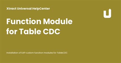 Function Module For Table Cdc Xtract Universal Helpcenter