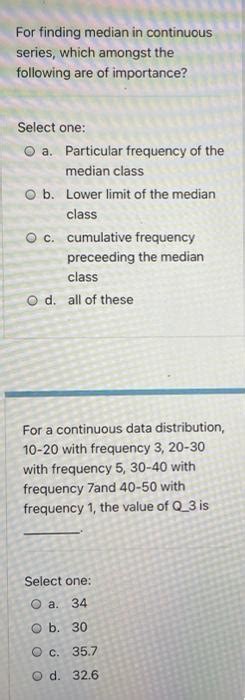 Solved For Finding Median In Continuous Series Which Chegg Com