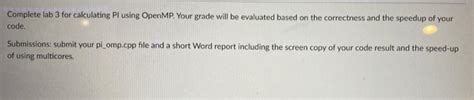 Complete Lab 3 For Calculating Pl Using Openmp Your