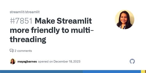 Make Streamlit More Friendly To Multi Threading Issue 7851
