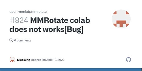 MMRotate Colab Does Not Works Bug Issue Open Mmlab Mmrotate GitHub