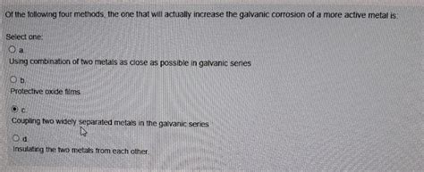 Solved Of The Following Four Methods The One That Will