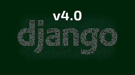 Qué Hay De Nuevo En Django V4 0