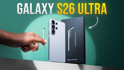Samsung Galaxy S26 Ultra The Smartphone Redefining Innovation Geeky