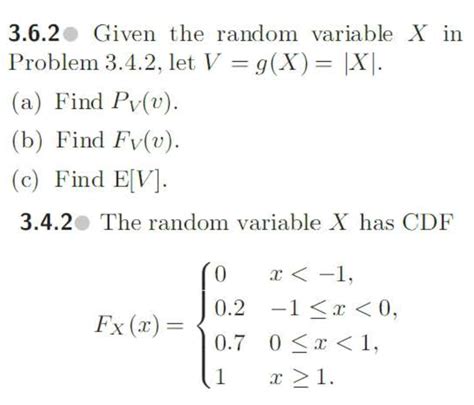 solved 3 6 2 given the random variable x in problem 3 4 2
