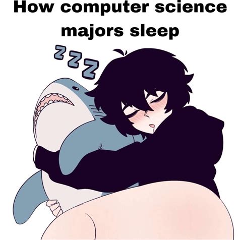 How Computer Science Majors Sleep Rtraaaaaaannnnnnnnnns
