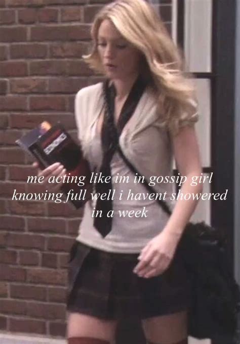 Toxic Trait Gossip Girl Girl Just Girly Things