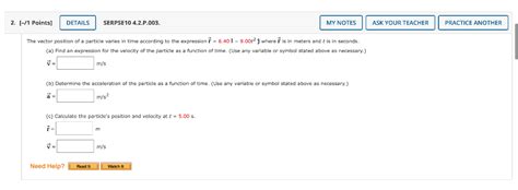 Solved The Vector Position Of A Particle Varies In Time Chegg