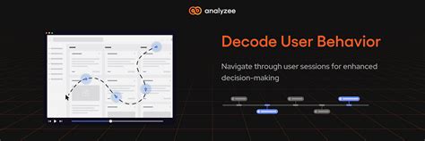 Decode User Behavior A Closer Look At Analyzee Sessions By Analyzee Medium