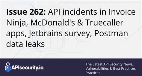 Issue 262 Api Incidents In Invoice Ninja Mcdonalds And Truecaller Apps Jetbrains Survey