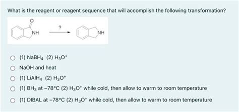 solved what is the reagent or reagent sequence that will