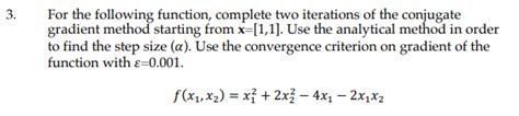 Solved For The Following Function Complete Two Iterations