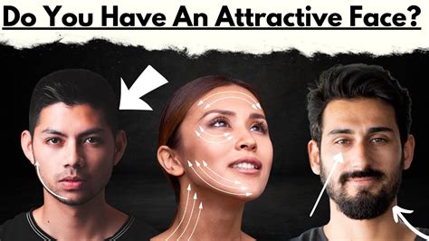 Is Your Face Attractive Men Women S Faces Attraction Beauty Standards This Matters