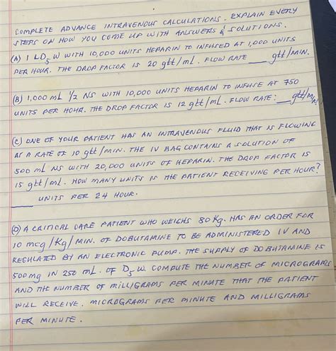 [solved] Complete Advance Intravenous Calculations Explain Every Steps On Course Hero