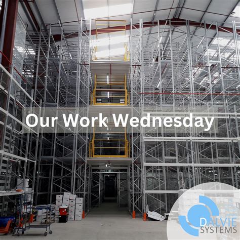 Dalvie Systems Ltd On Linkedin Ourworkwednesday Shelving Palletracking Warehouse Racking…