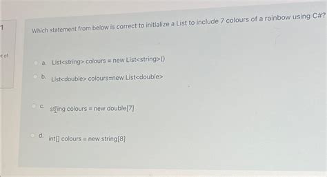 Solved Which Statement From Below Is Correct To Initialize A