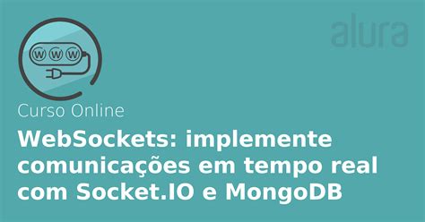 Curso Online Websockets Implemente Comunicações Em Tempo Real Com