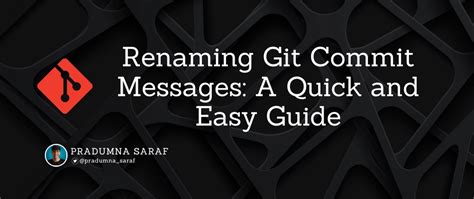 Renaming Git Commit Messages A Quick And Easy Guide Dev Community