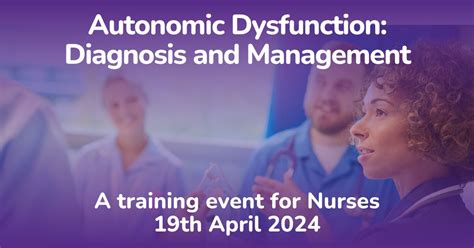 Autonomic Dysfunction Diagnosis And Management Event Listing Medall