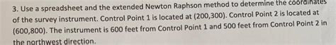 Solved 3 Use A Spreadsheet And The Extended Newton Raphson