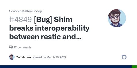 Bug Shim Breaks Interoperability Between Restic And Rclone · Issue 4849 · Scoopinstaller