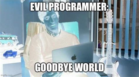 Evil Programmer Be Like Rprogrammerhumor