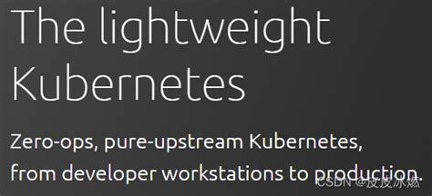 kubernetes 17 轻量级k8s安装工具microk8s和k3s和k0s和minikube minikube k3s csdn博客
