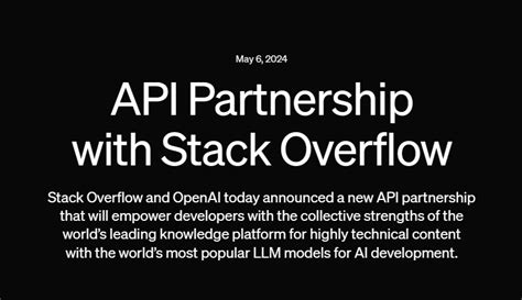 This Is Big Openai Just Announed They Are Partnering With Stack Overflow To Use It As A