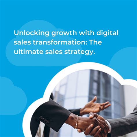 Unlocking Growth With Digital Sales Transformation The Ultimate Sales Strategy Srsbsns