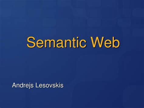 Ppt Semantic Web Powerpoint Presentation Free Download Id 3275810