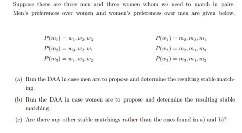 Solved Suppose There Are Three Men And Three Women Whom We Chegg Com