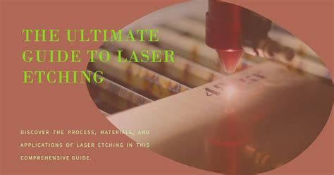 Laser Etching A Comprehensive Guide