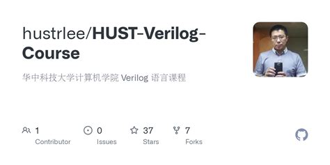 Github Hustrleehust Verilog Course 华中科技大学计算机学院 Verilog 语言课程