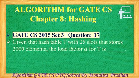 Gate Cs 2015 Set 3 Q 17given That Hash Table T With 25 Slots That Stores 2000 Elements The