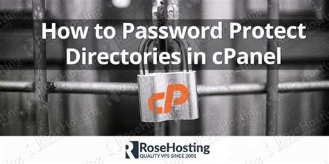 How To Password Protect Directories In Cpanel Rosehosting