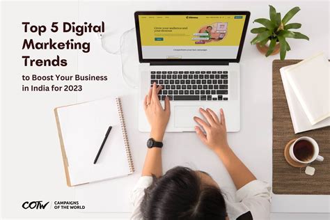 Top 5 Digital Marketing Trends In India To Boost Your Business In 2023