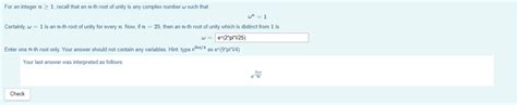 Solved For An Integer N Recall That An N Th Root Of Chegg Com