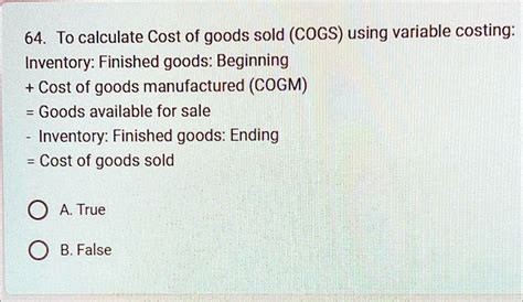 solved to calculate cost of goods sold cogs using variable costing