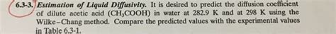 6 3 3 Estimation Of Liquid Diffusivity It Is