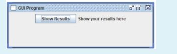 Solved Write A Java Program To Create A Gui Window With A Chegg