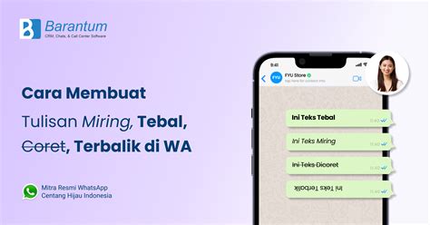 Tutorial Cara Membuat Tulisan Miring Tebal Dan Coret Di Wa