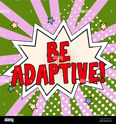 Text Caption Presenting Be Adaptive Word Written On Make The Difference Being Special And