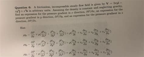 solved question 6 a frictionless incompressible steady
