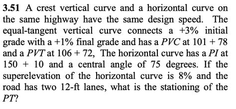 Solved A Crest Vertical Curve And A Horizontal Curve On Chegg