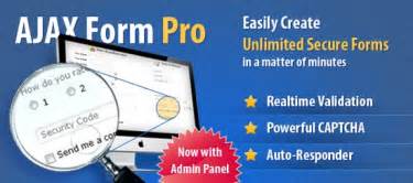 AJAX Form Pro V2 Create Unlimited Secure Web Forms For Yourself And Your Customers