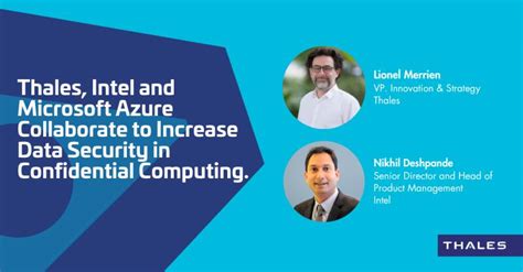 Brian Grant On Linkedin Thales Ciphertrust Data Security Platform Support For Intel Tdx…