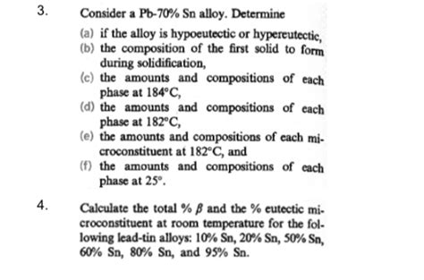 Solved Consider A Pb 70 Sn Alloy Determine A If The