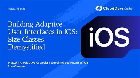 building adaptive user interfaces in ios size classes demystified
