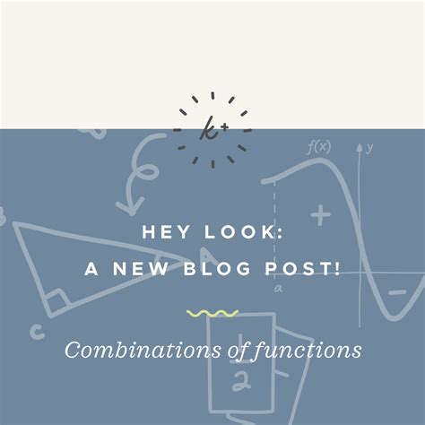 Combinations Of Functions — Krista King Math Online Math Help