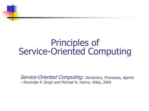 Ppt Principles Of Service Oriented Computing Powerpoint Presentation